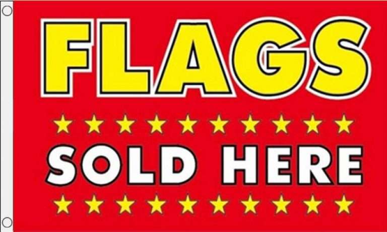 Flags Sold Here Flag (Medium) - MrFlag